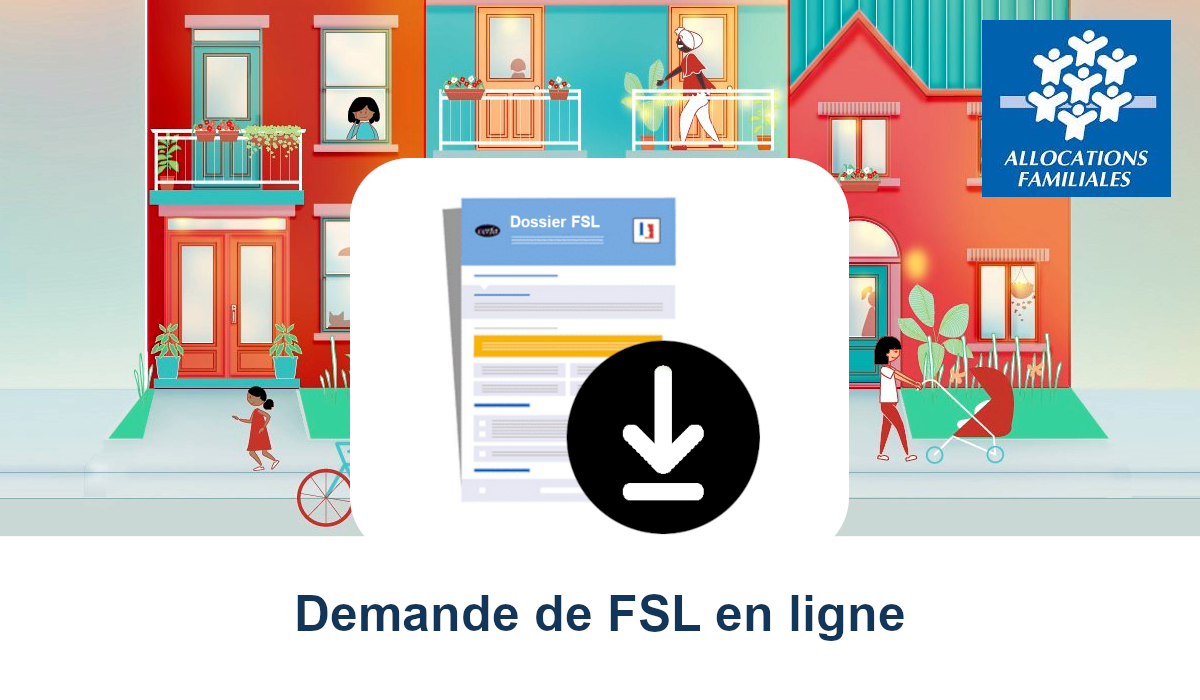 Demande de FSL en ligne - Déposer ma demande d'aide financière