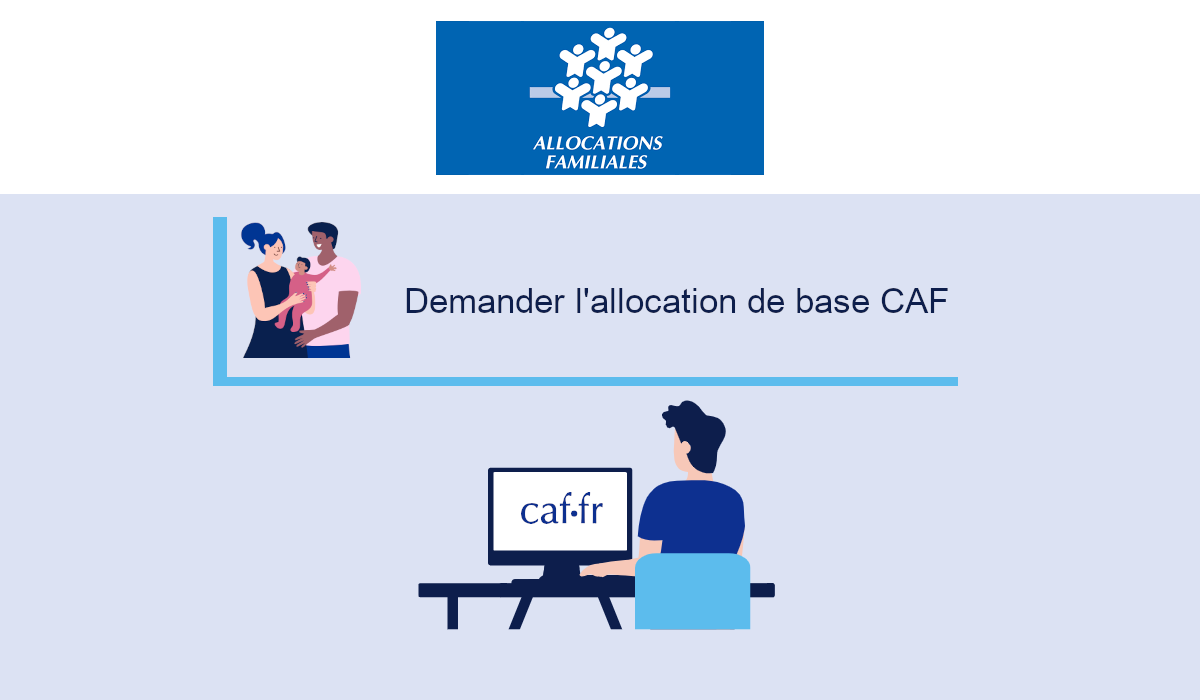 Demander l'allocation de base CAF (Paje)