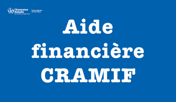 Aide financière CRAMIF - Soutien pour la santé et le logement