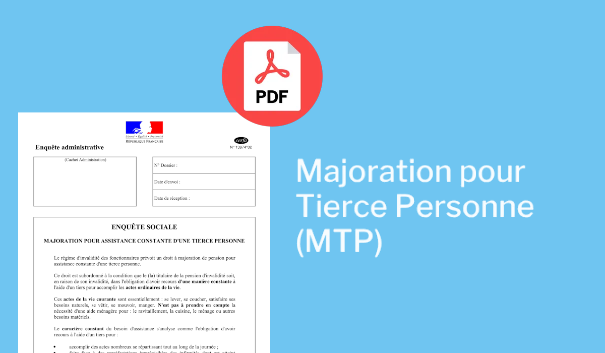 Demande de majoration pour tierce personne (MTP)